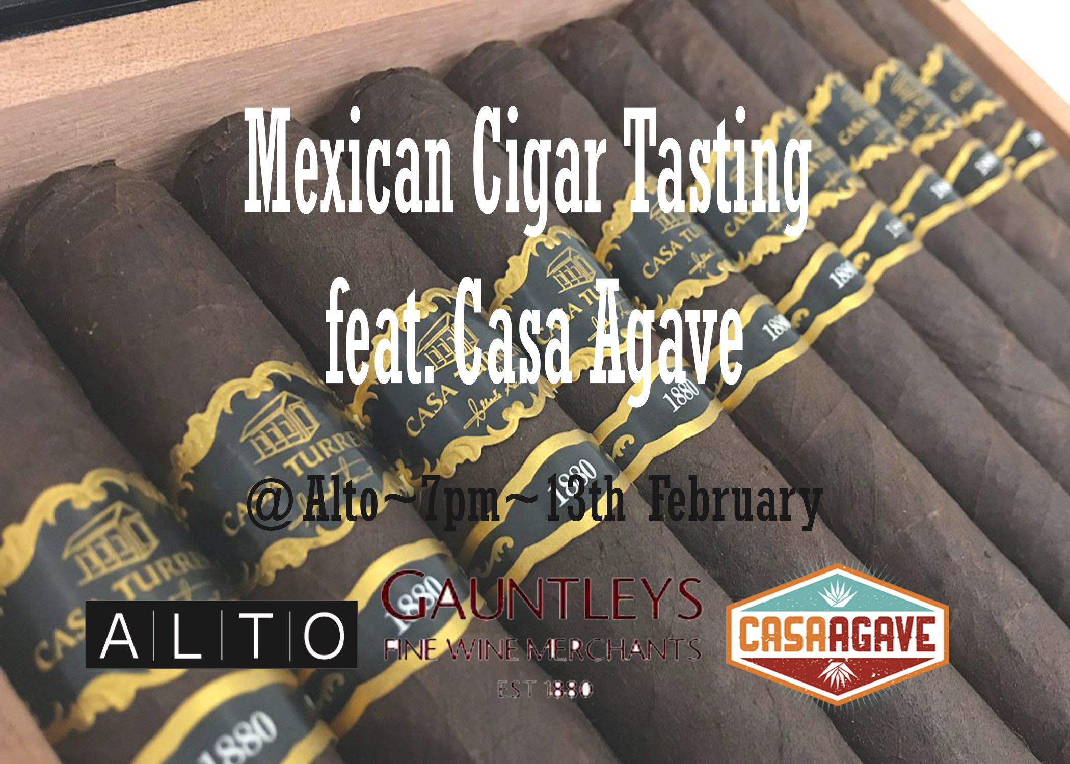 Mexican Cigar Tasting | 13th February - Casa Agave